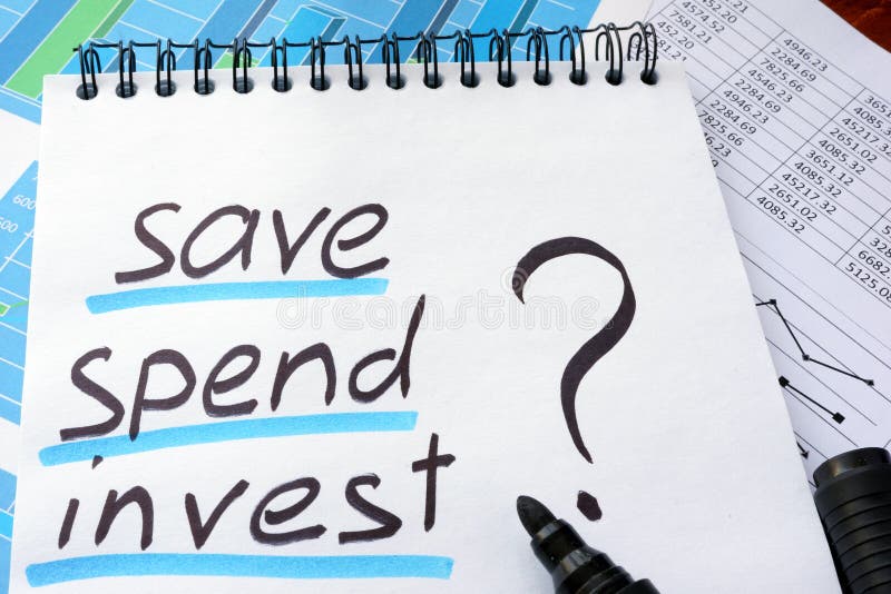 Note with Words Save Spend Invest. Stock Image - Image of market ...