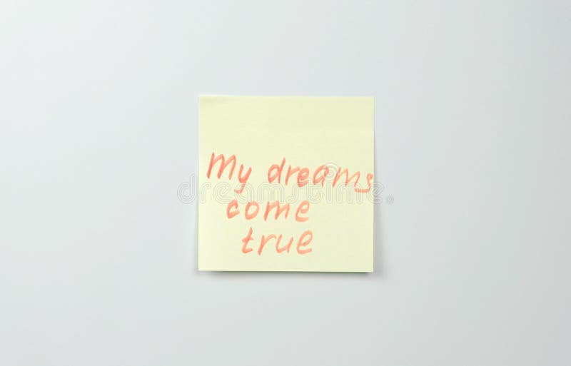 Note on Yellow Sticker Paper Sheets with Motivation Words My Dreams ...