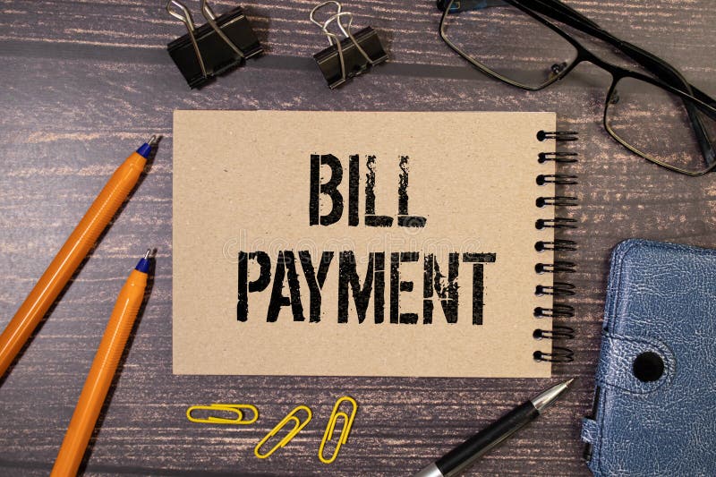 Noteboock and Text Bill Payment, Concept Business Stock Photo - Image ...