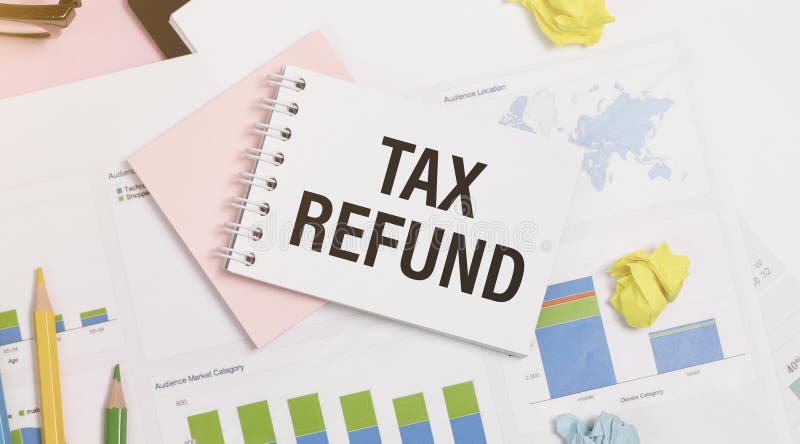 Notebook with a Business Notes TAX REFUND Stock Image - Image of paying ...