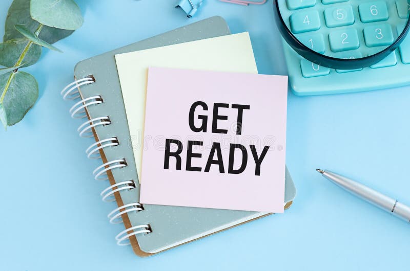 Notebook with GET READY Word with Office Tools on White Table. Business ...