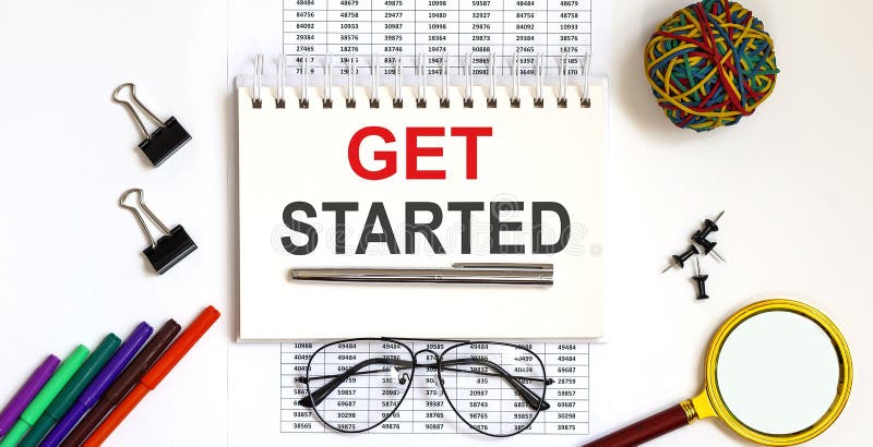 Notebook with GET STARTED Word with Office Tools on the White Table ...