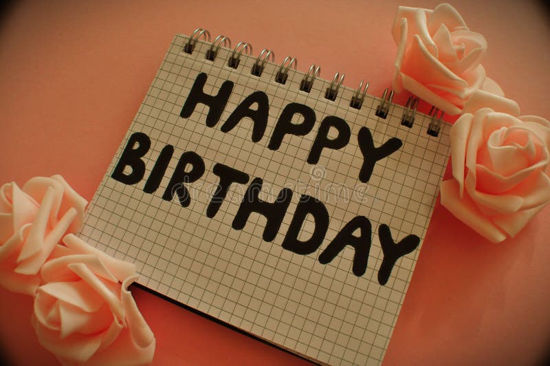 Notebook with Happy Birthday Write Stock Image - Image of advertising ...