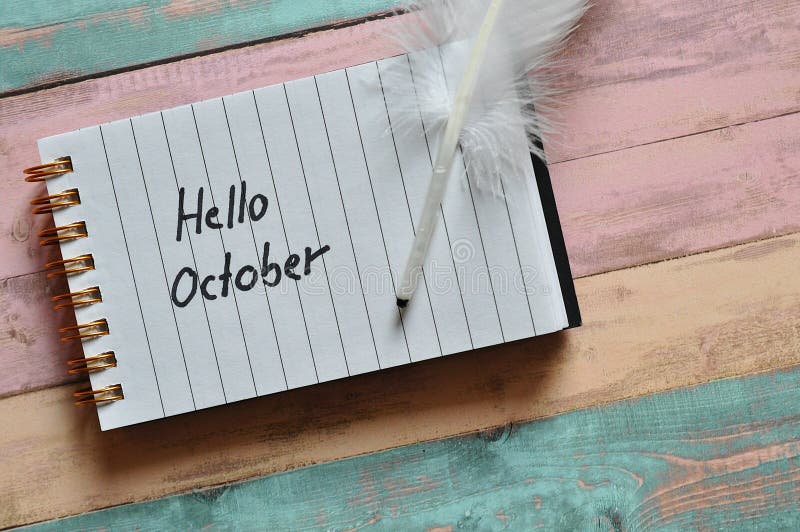 Hello October Write in Notebook Stock Image - Image of wood, notebook ...