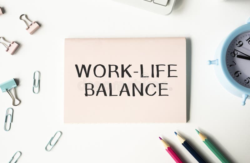 Notebook Page with Work Life Balance Text. Stock Image - Image of ...