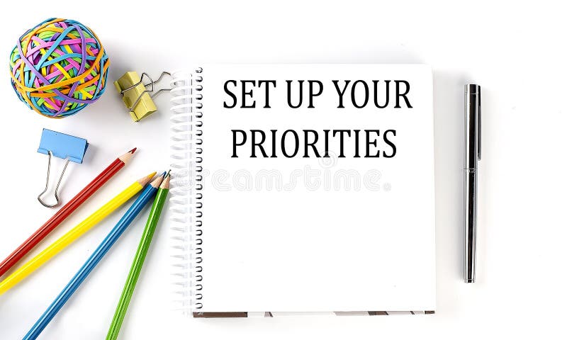 SET UP YOUR PRIORITIES Text on the Chart , Office Supplies, Business ...