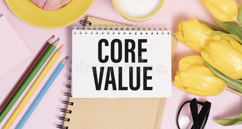 Notebook with Text Inside Core Value on Table Stock Photo - Image of ...