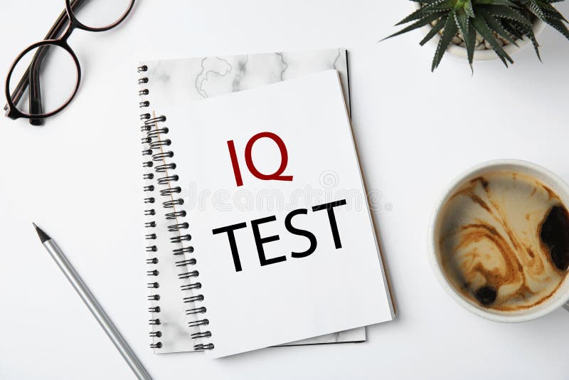 Notebook with Text IQ Test, Glasses, Pencil and Cup of Coffee on White ...