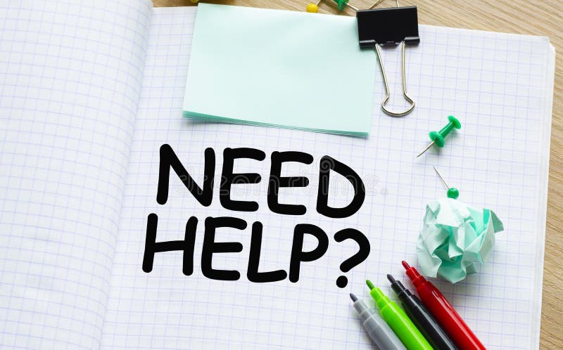 Notebook with Toolls and Notes with Text NEED HELP Stock Photo - Image ...