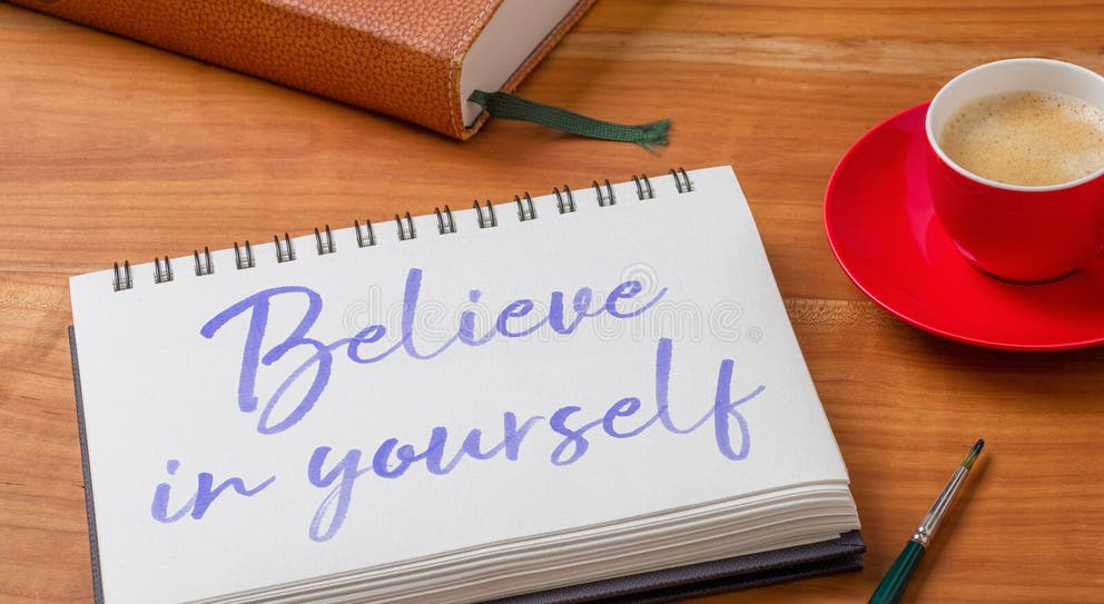Believe in yourself stock photo. Image of achieve, brush - 316420084