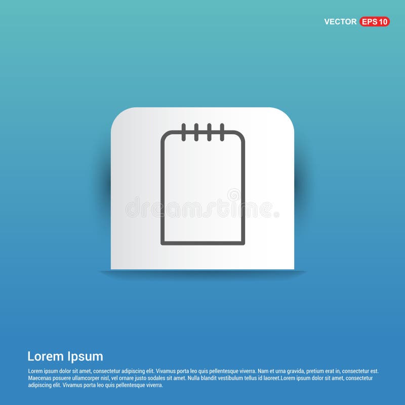 Notepad Icon - Blue Sticker Button Stock Vector - Illustration of mark ...