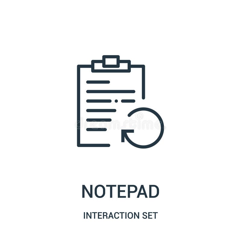 Notepad Icon Vector from Interaction Set Collection. Thin Line Notepad ...