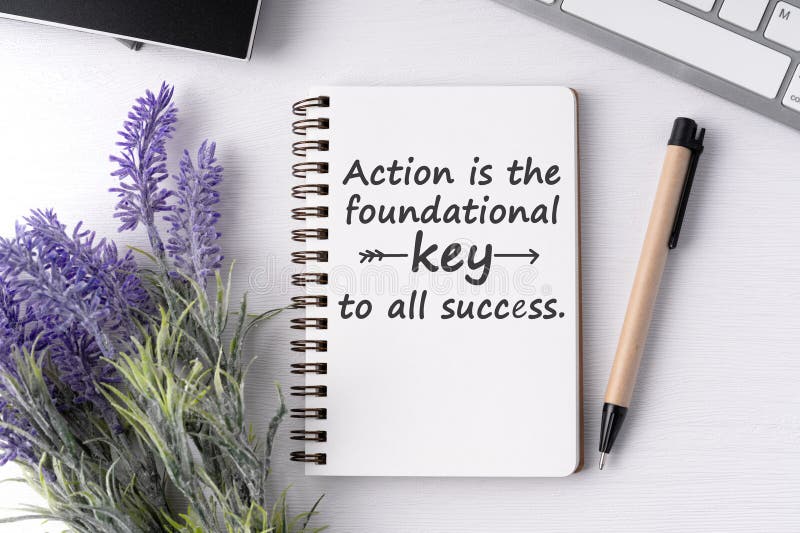 Inspirational Quote Action is the Foundational Key To All Success Stock ...