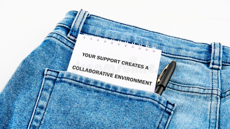 A Notepad with the Message YOUR SUPPORT CREATES a COLLABORATIVE ...