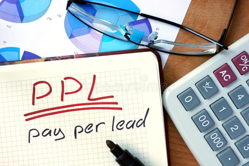Notepad with Pay Per Lead PPL on Office Table. Stock Image - Image of ...