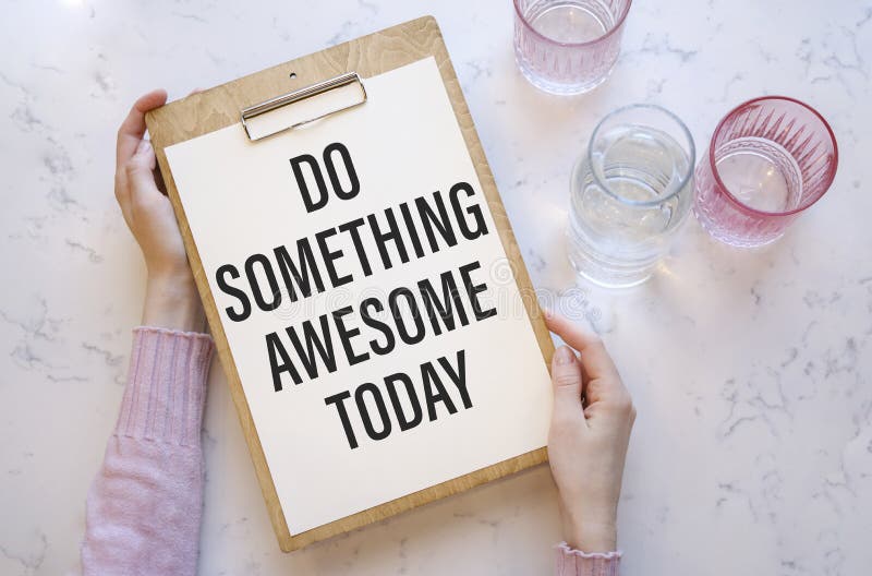 Do Something Awesome Today on Granite White Background Stock Photo ...