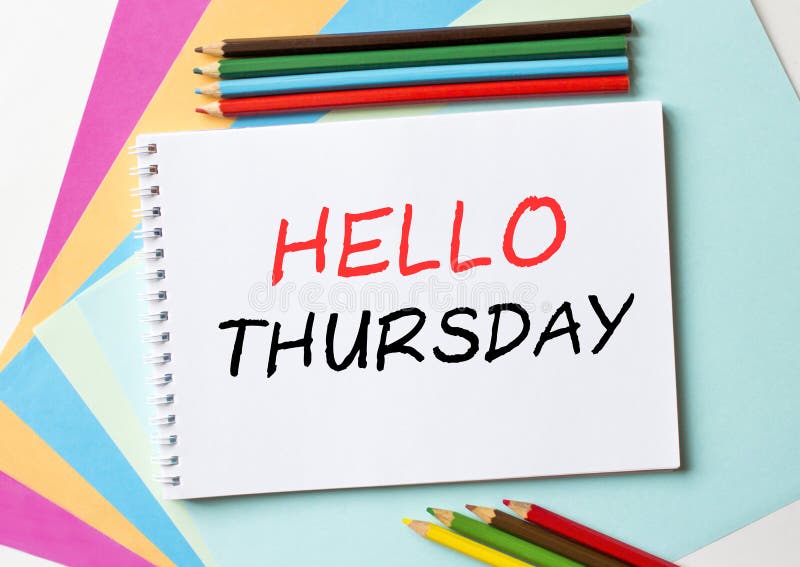 355 Hello Thursday Stock Photos - Free & Royalty-Free Stock Photos from ...