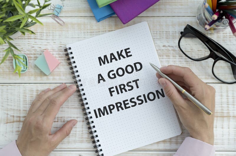 Notepad with Text MAKE a GOOD FIRST IMPRESSION . White Background Stock ...