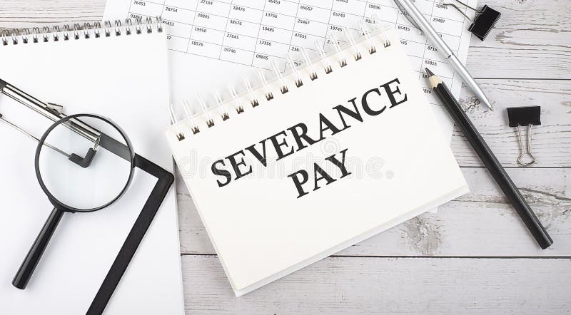 Paper with Severance Pay on a Table with Chart Stock Image - Image of ...