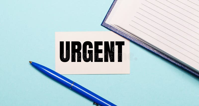 Notepad, White Pen and Card with the Inscription URGENT on a Blue ...