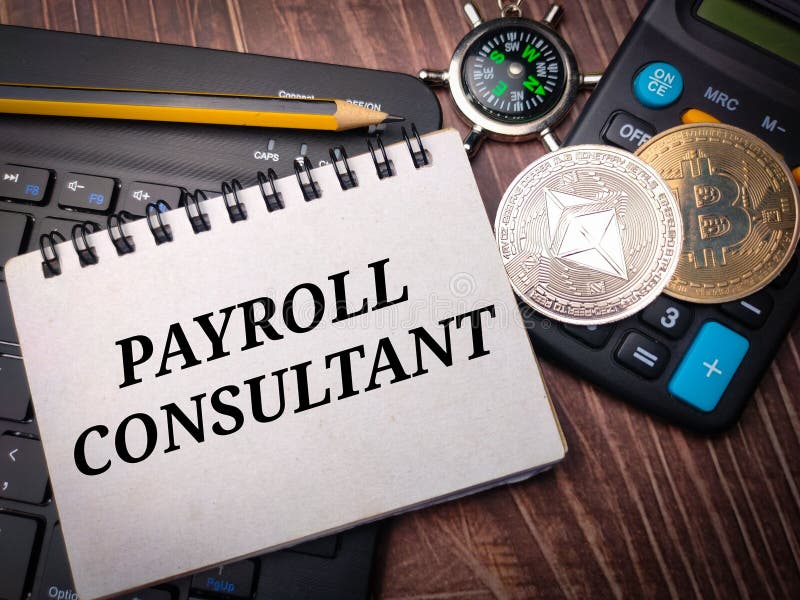 Notepad with the Words "payroll Consultant" on a Messy Office Desk with ...