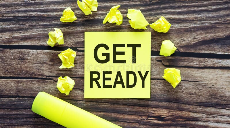 Notes about GET READY ,concept on the Yellow Stickers Stock Photo ...