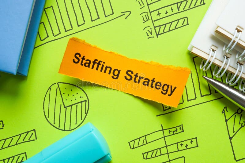 Notes about Staffing Strategy. Workforce Planning and Team Optimization ...