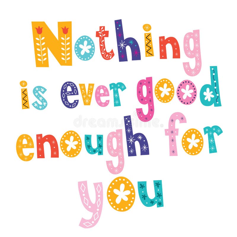 Good Enough. Cartoon Illustration Fashion Phrase. Cute Trendy Style ...