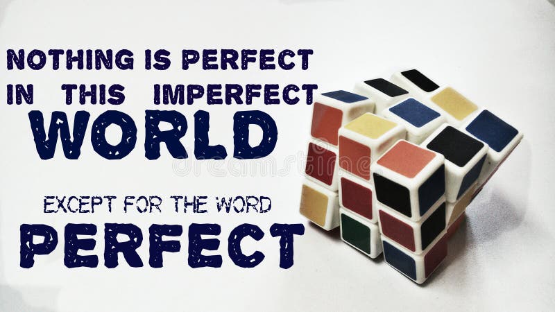 Nothing is Perfect editorial stock photo. Image of cube - 54784178