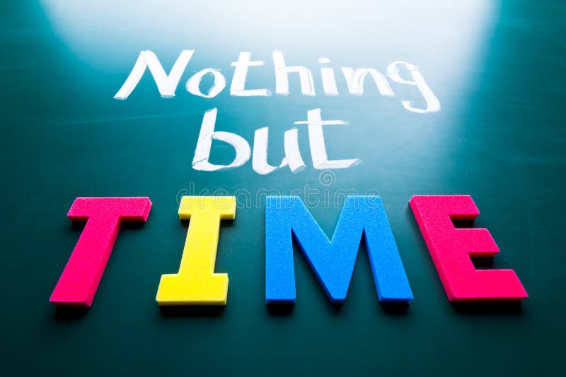 Nothing but time stock image. Image of motivational, failure - 29721153