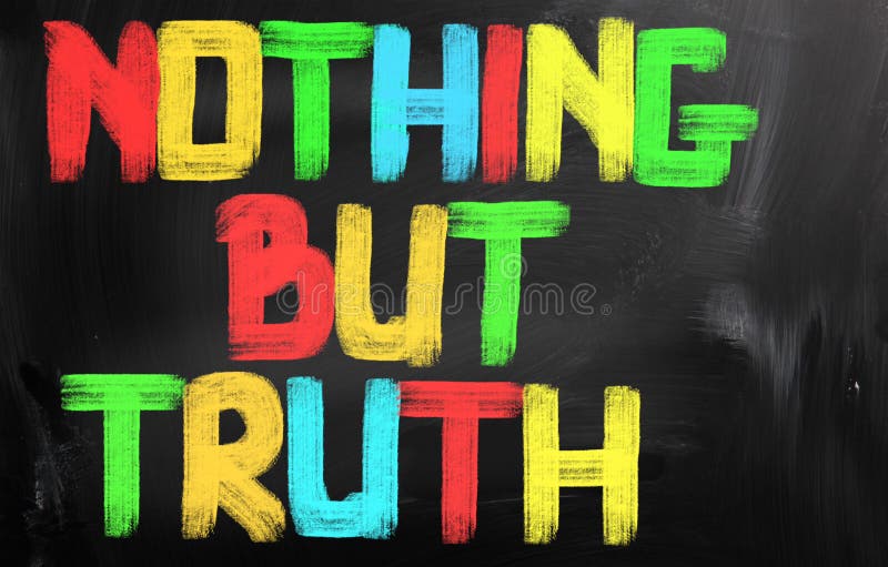 Nothing but Truth Concept stock photo. Image of draw - 37010278
