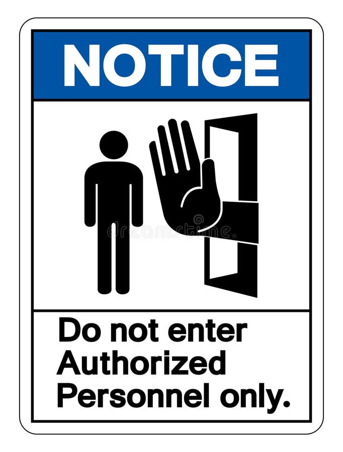 Authorized Personnel Sign Stock Illustrations – 1,442 Authorized ...