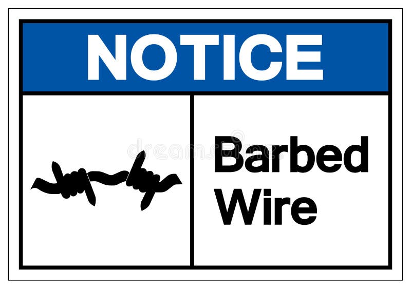 Notice Barbed Wire Symbol Sign, Vector Illustration, Isolated on White ...