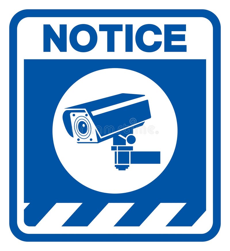 Notice CCTV Security Symbol Sign, Vector Illustration, Isolate on White ...