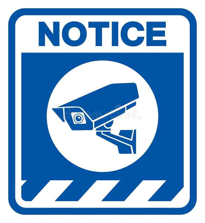 Notice CCTV Security Symbol Sign, Vector Illustration, Isolate on White ...