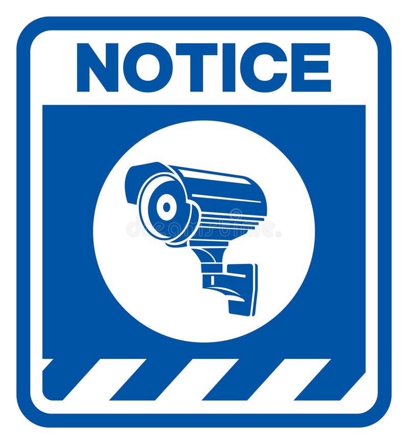 Notice CCTV Security Symbol Sign, Vector Illustration, Isolate on White ...
