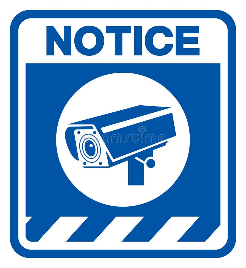 Notice CCTV Security Symbol Sign, Vector Illustration, Isolate on White ...