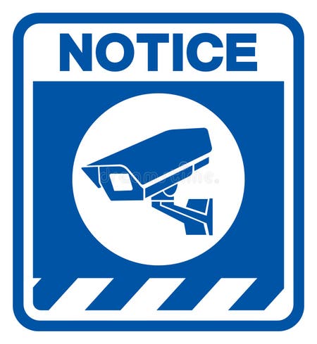 Notice CCTV Security Symbol Sign, Vector Illustration, Isolate on White ...