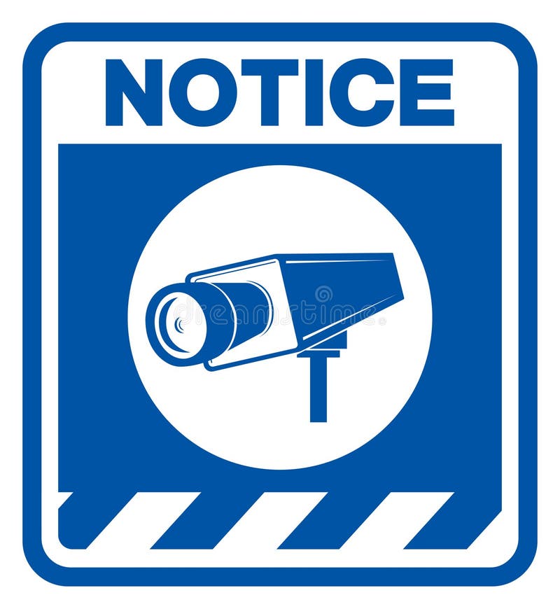 Notice CCTV Security Symbol Sign, Vector Illustration, Isolate on White ...