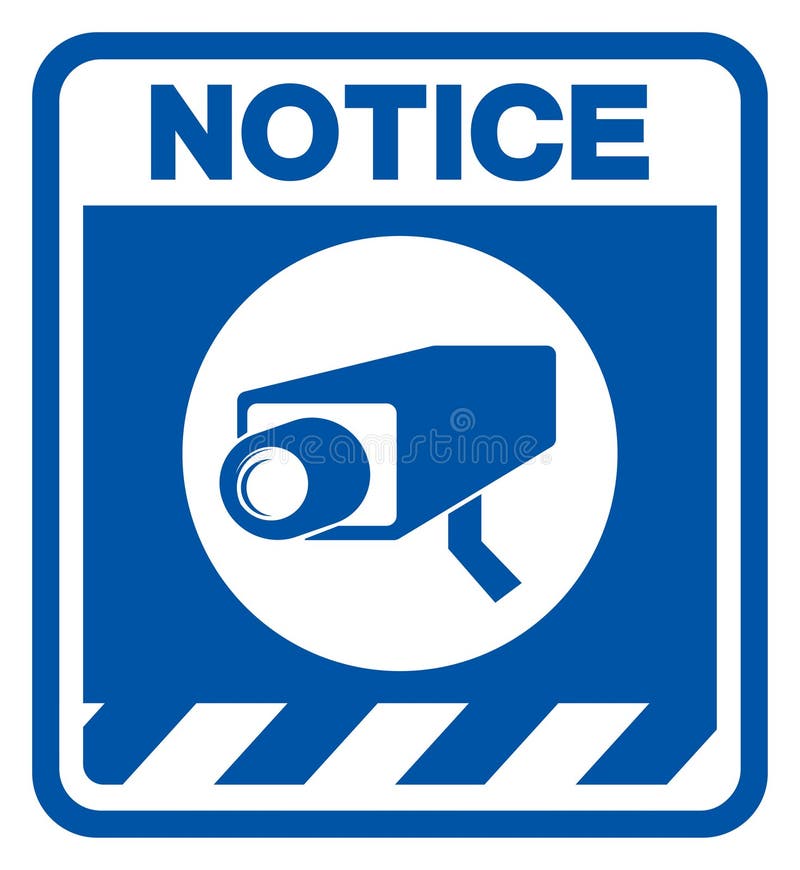 Notice CCTV Security Symbol Sign, Vector Illustration, Isolate on White ...