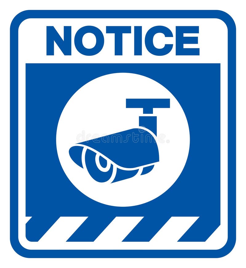 Notice CCTV Security Symbol Sign, Vector Illustration, Isolate on White ...