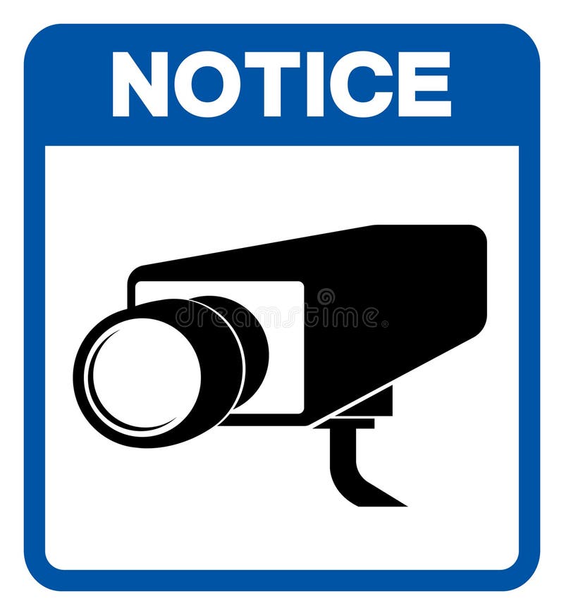 Notice CCTV Symbol Sign, Vector Illustration, Isolate on White ...
