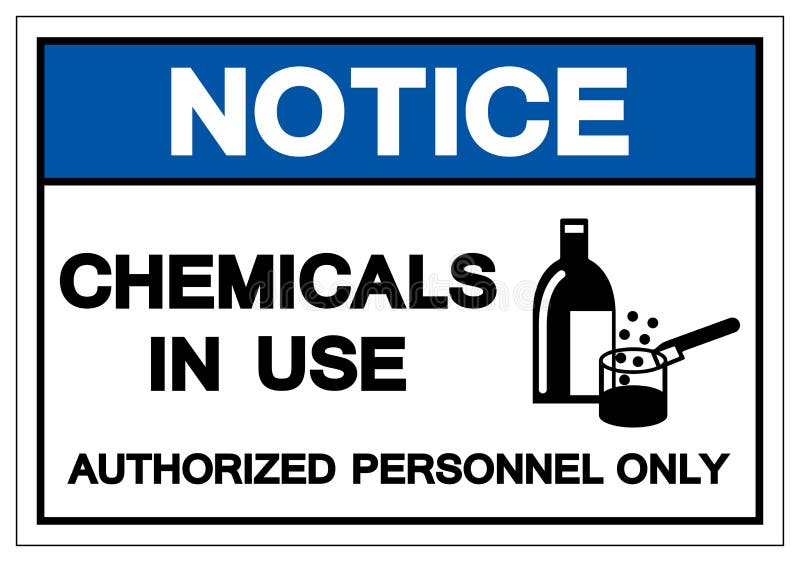Notice Chemicals In Use Symbol Sign, Vector Illustration, Isolate On ...