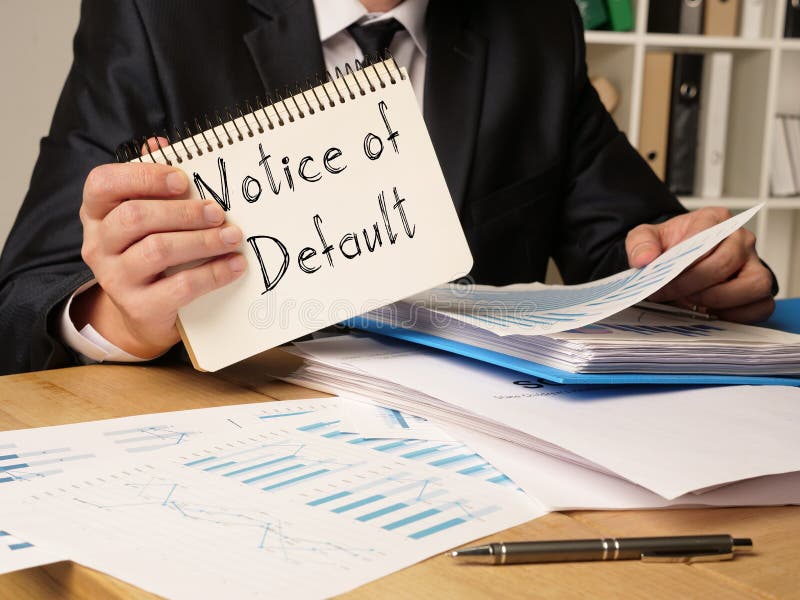 Notice of Default is Shown on the Business Photo Using the Text Stock ...