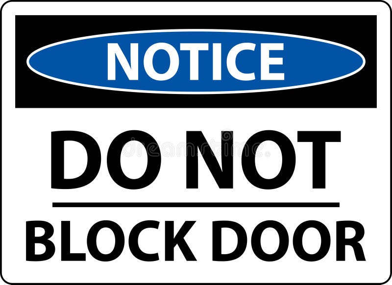Notice Do Not Block Door Sign on White Background Stock Vector ...