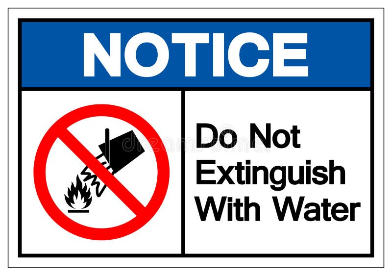 Notice Do Not Extinguish with Water Symbol Sign, Vector Illustration ...
