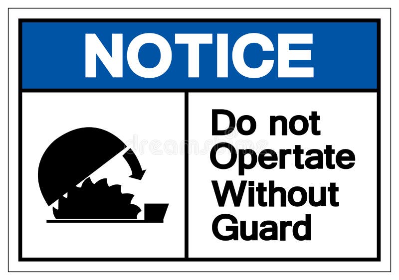 Do Not Operate with Guard Removed Symbol Sign, Vector Illustration ...