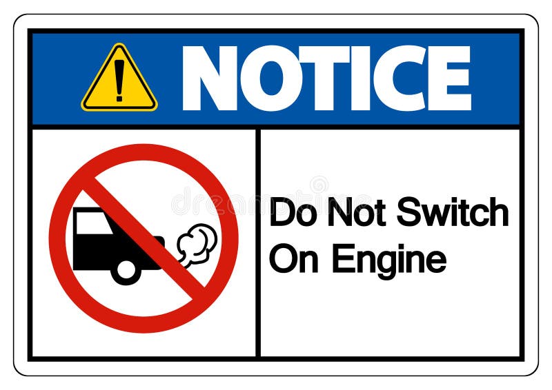 Notice Do Not Switch on Engine Sign on White Background Stock Vector ...
