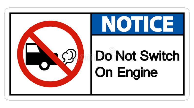Notice Do Not Switch on Engine Sign on White Background Stock Vector ...
