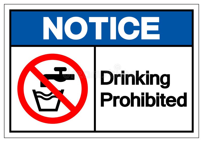 Notice Drinking Prohibited Symbol Sign, Vector Illustration, Isolate on ...